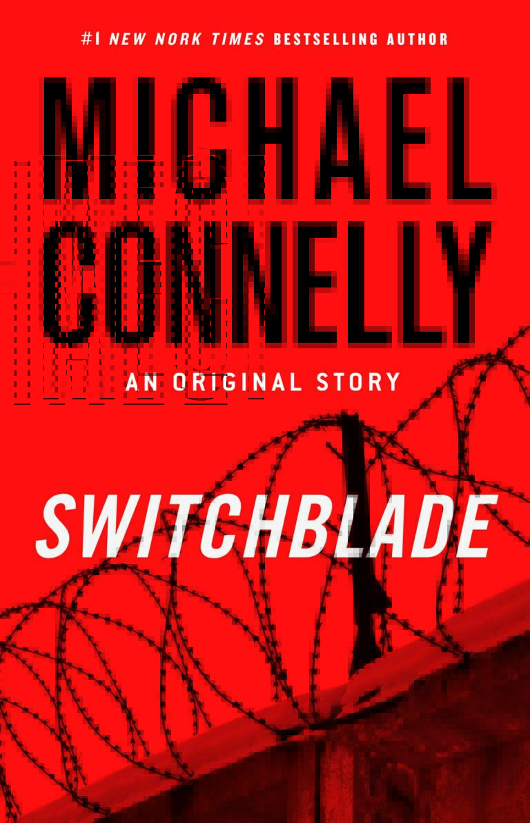 Switchblade: A Harry Bosch Short Story (2014) - Michael Connelly