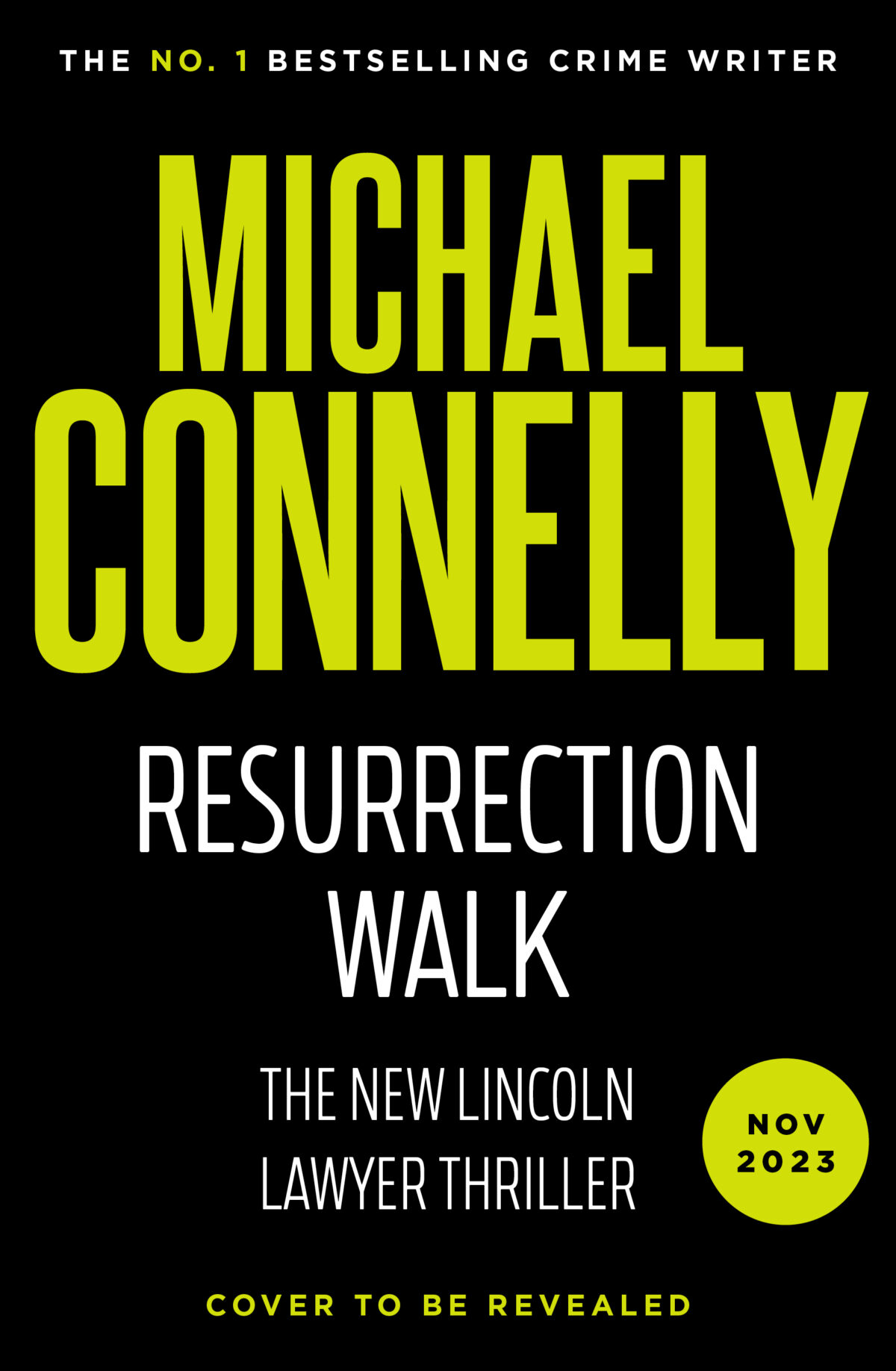 Coming Out This November - RESURRECTION WALK - Michael Connelly