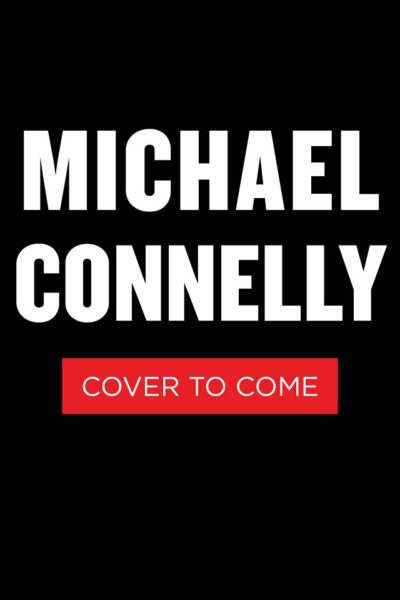The Proving Ground (October 21, 2025) - Michael Connelly