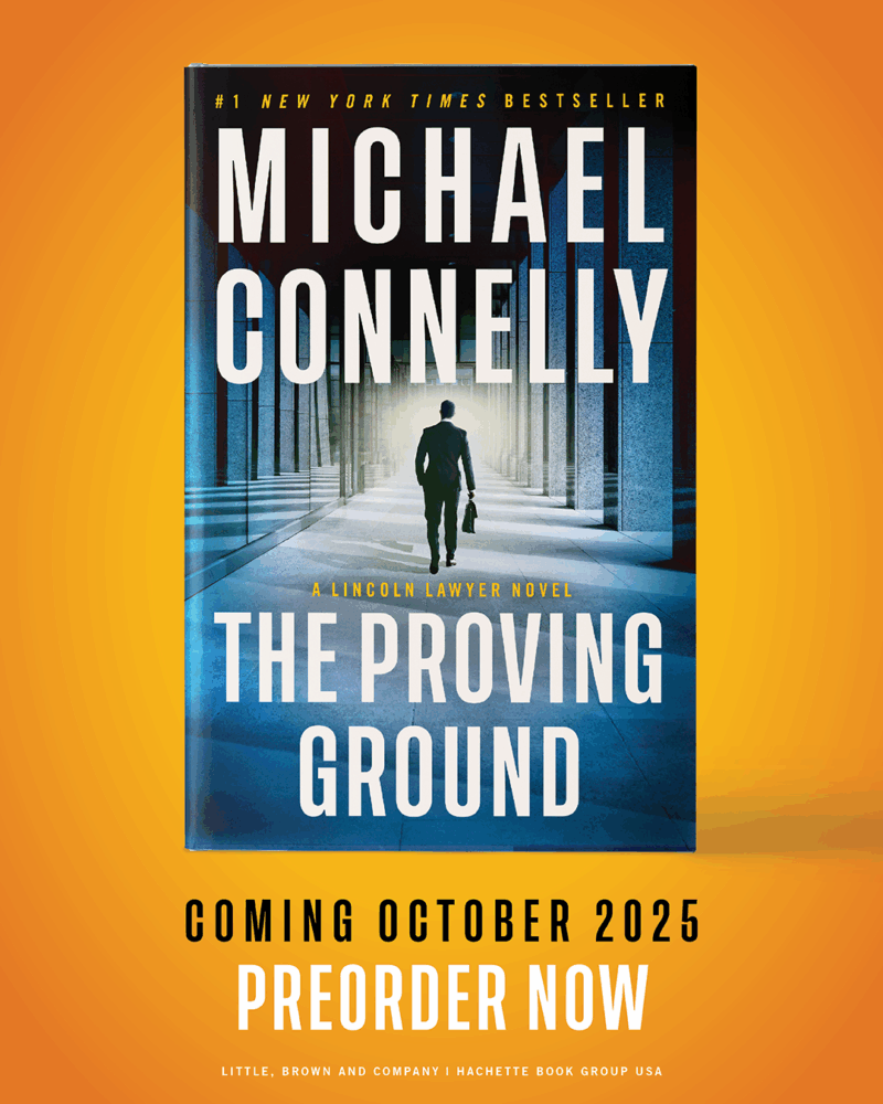 Cover Reveal For THE PROVING GROUND - Out In October! - Michael Connelly